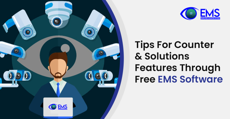 EMS Software - Tips for EMS features | EmployeeMonitorSystem